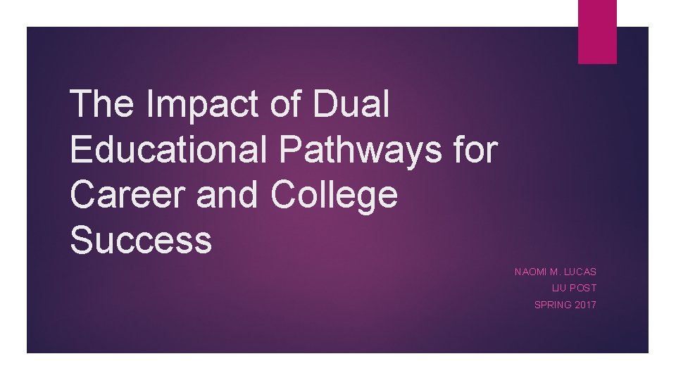 The Impact of Dual Educational Pathways for Career
