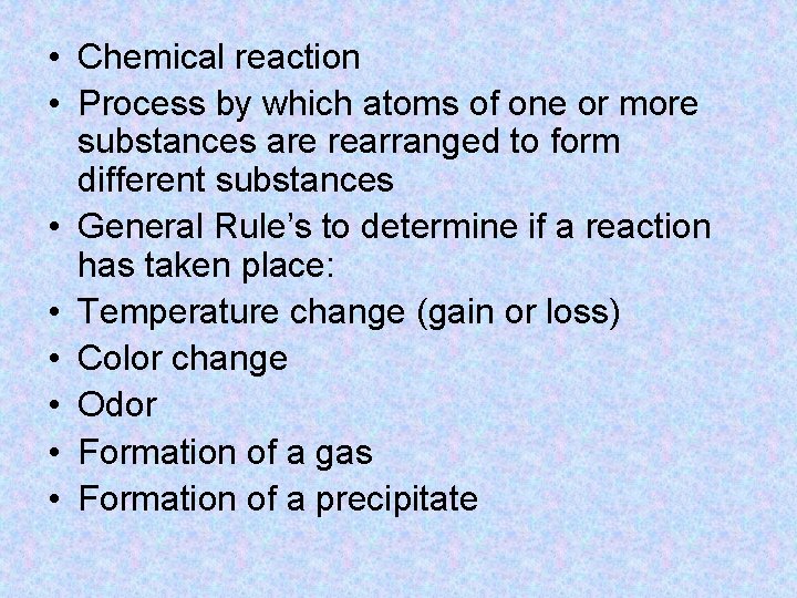 Chemical Reactions Chemical reaction Process by which atoms