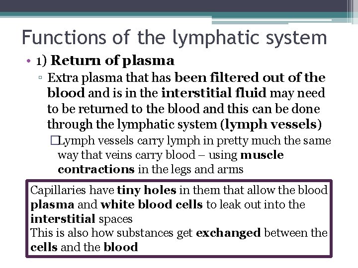 Lymphatic System What is it We talked about