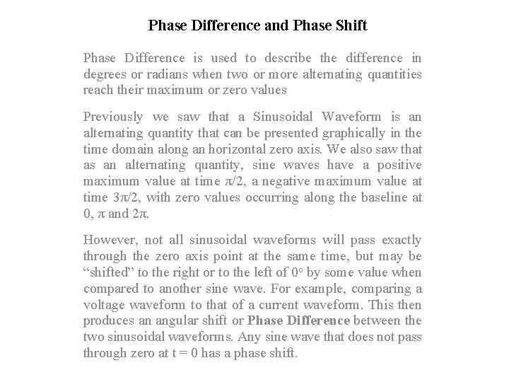 Phase Difference and Phase Shift Phase Difference is