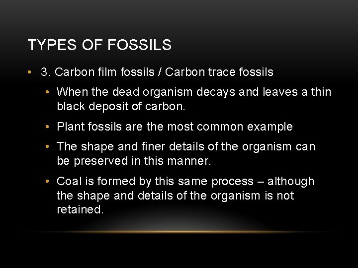 GEOLOGICAL TIME Year 10 Biology 2014 EVOLUTION FOSSILS