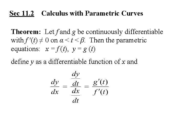 Sec 11 1 Curves defined by Parametric Equations
