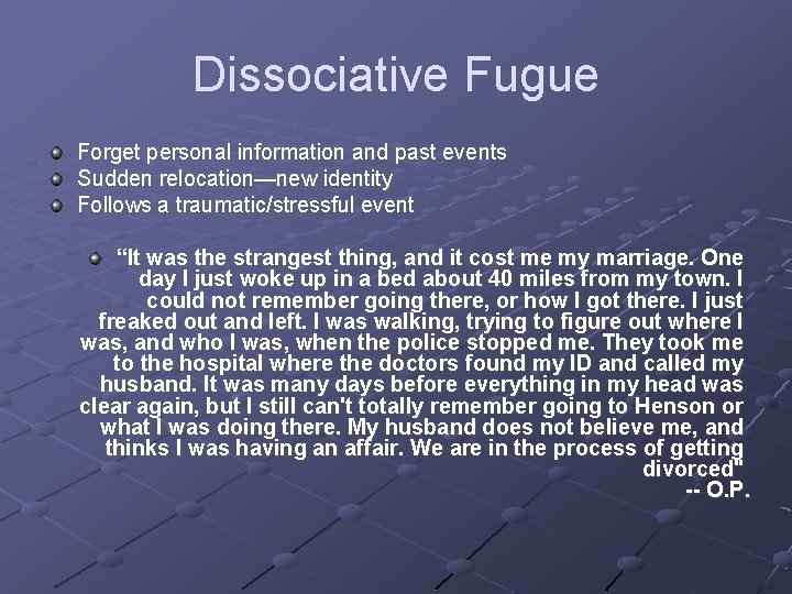 Dissociative Disorders 1 Psychology 2 Mrs Deming Dissociation