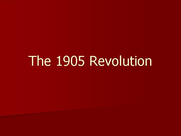 The 1905 Revolution Long Term Causes of Discontent