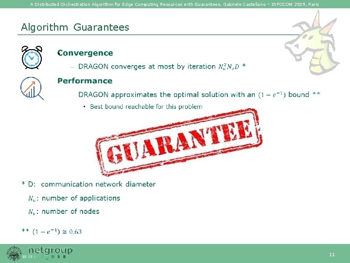 A Distributed Orchestration Algorithm for Edge Computing Resources