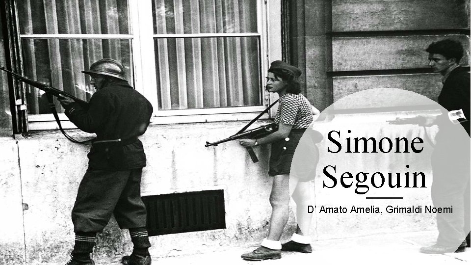 Simone Segouin D Amato Amelia Grimaldi Noemi Lhistoire