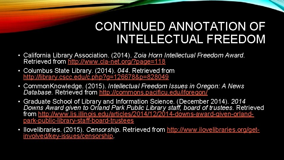 INTELLECTUAL FREEDOM A Library Core Value WHAT IS