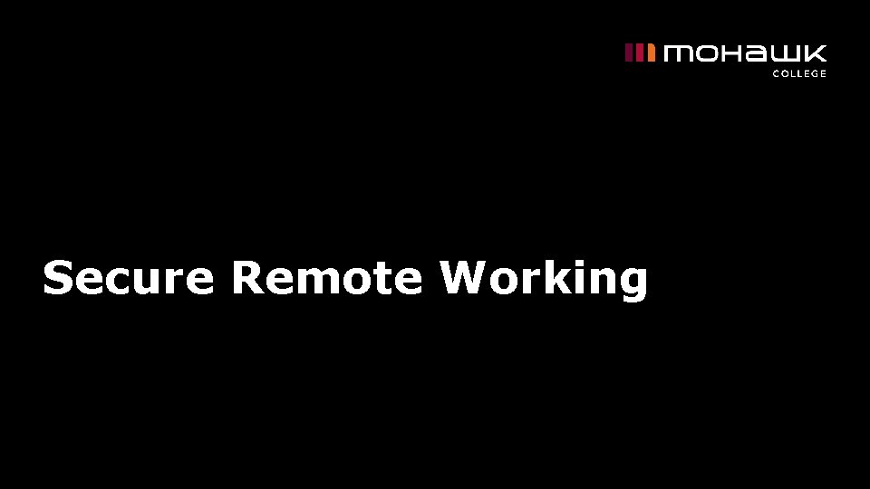 Secure Remote Working Learning Outcomes for this Module