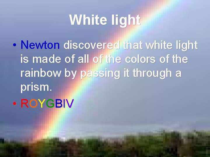 Light and Color Physical Science What do todays