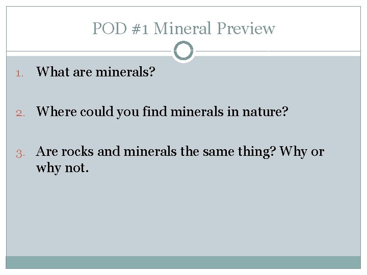 POD 1 Mineral Preview 1 What are minerals