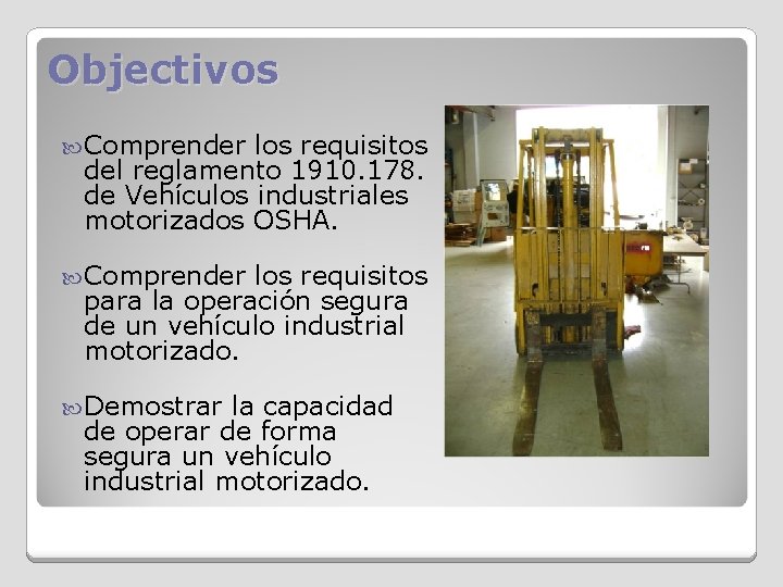 Vehculos Industriales Motorizados Operacin Segura de los Vehculos