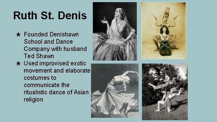 Modern Dance Notes History Formed in 20 th
