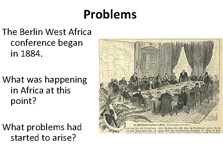 Why was the Berlin West Africa Conference called