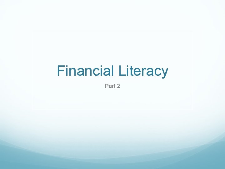 Financial Literacy Part 2 Risk Management http www