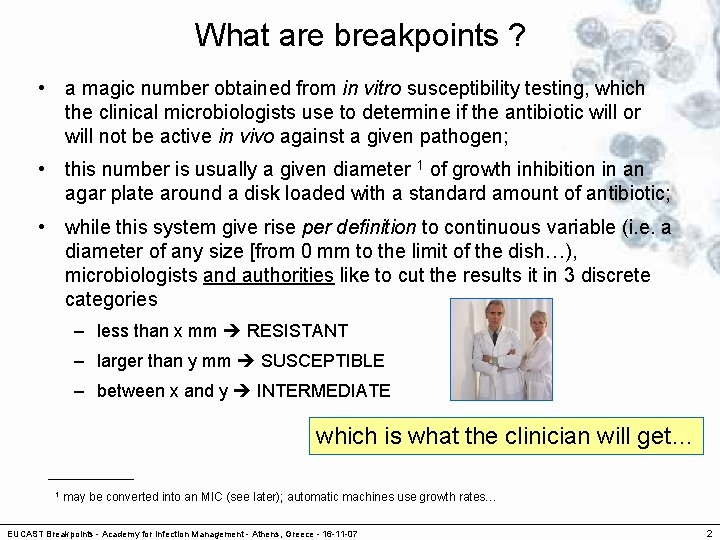 Towards Rational International Antibiotic Breakpoints Actions from the