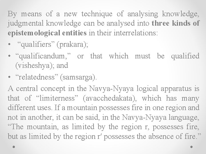 The Navya Nyaya Philosophy Debashree Sinha v The