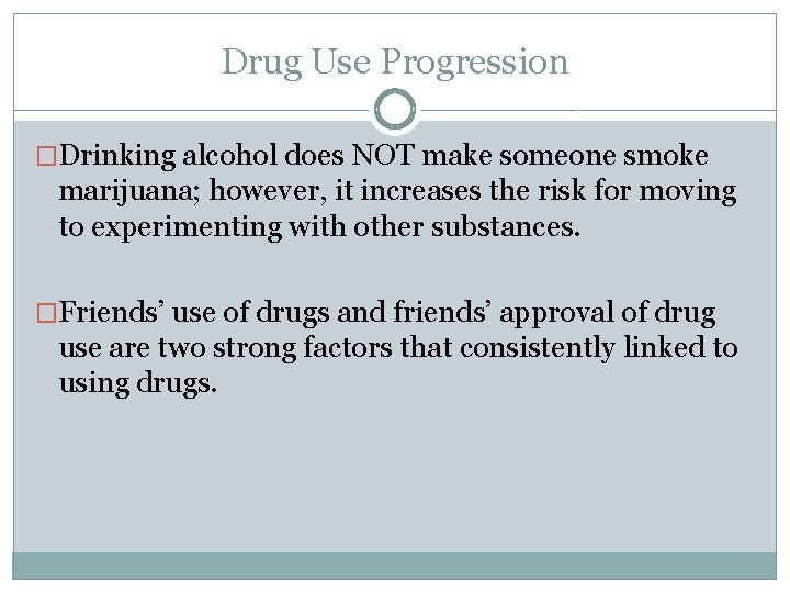 SEQUENCE OF SUBSTANCE ABUSE Essential Standard 7 ATOD