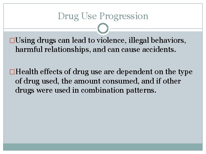 SEQUENCE OF SUBSTANCE ABUSE Essential Standard 7 ATOD