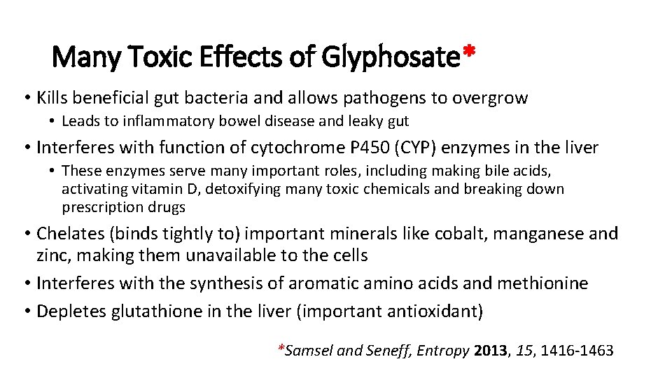 Glyphosate Far More Toxic than We have been