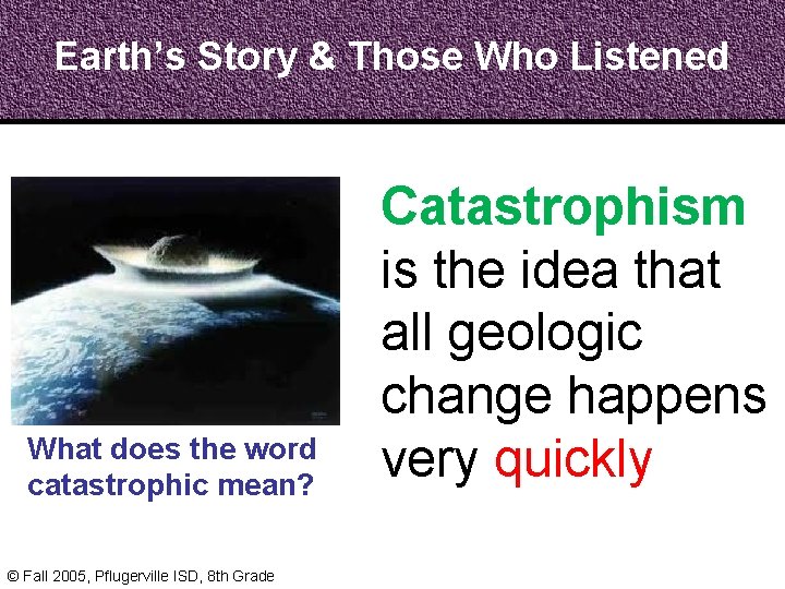 8 th Grade Science Modified from Fall 2005