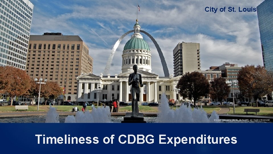 City of St Louis Timeliness of CDBG Expenditures