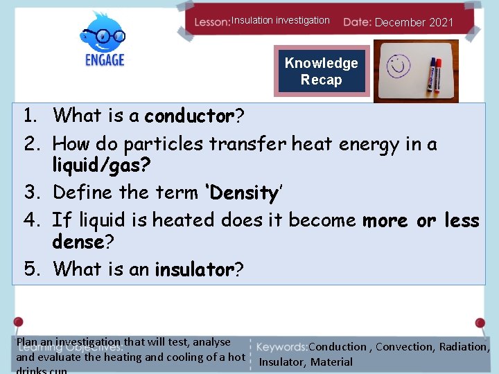 Insulation investigation What is a conductor LAST LESSON