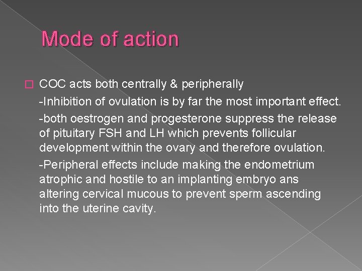 Contaception Classification Hormonal contraception 1 combined OCP 2
