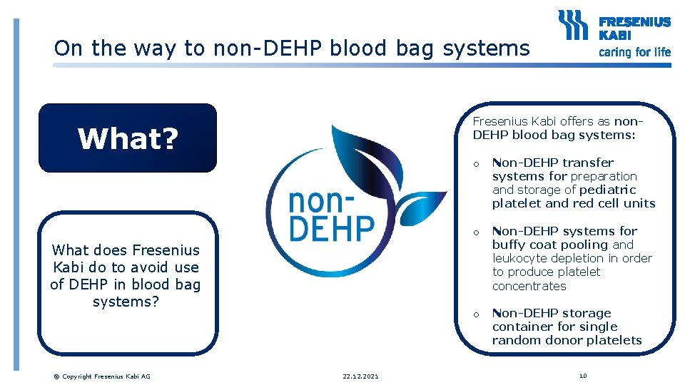 Fresenius Kabi On the Way to nonDEHP Blood