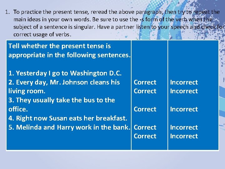OBJECTIVES 1 Practice simple present 2 Vocabulary about