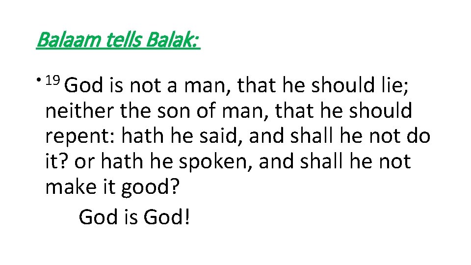Numbers 23 19 God is not a man