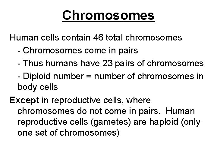 Genetics The field of Biology that studies how