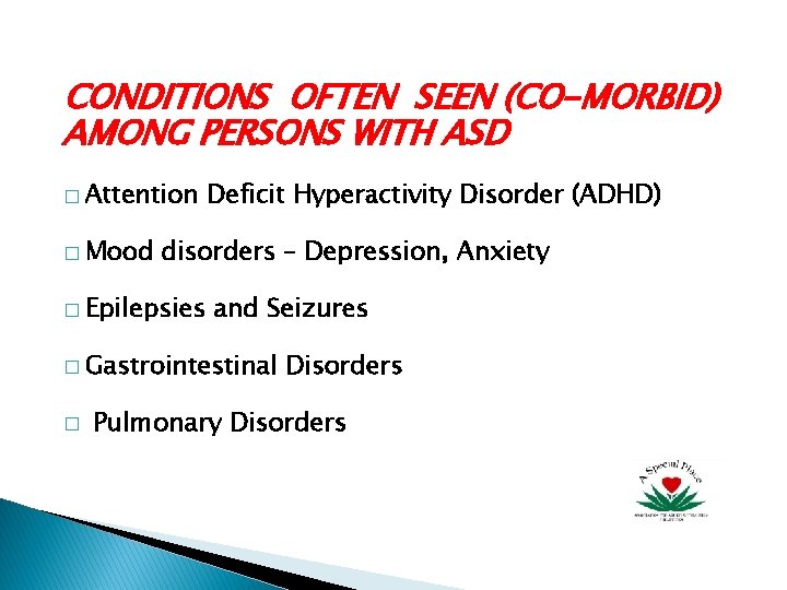 Medical and Psychiatric Comorbidities in Autism Spectrum Disorder