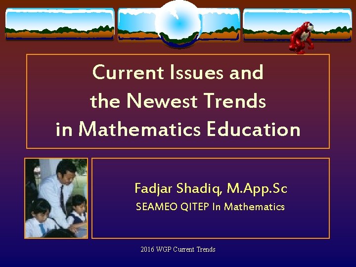 Current Issues and the Newest Trends in Mathematics