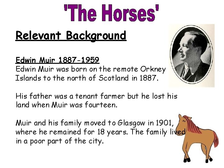 Aims To study our second poem The Horses