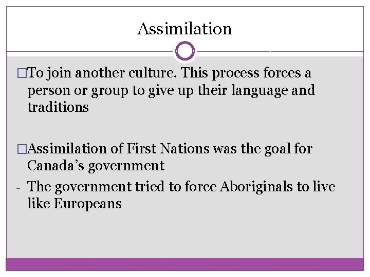 First Nations in Victorian Times RESERVATIONS ASSIMILATION INDIAN