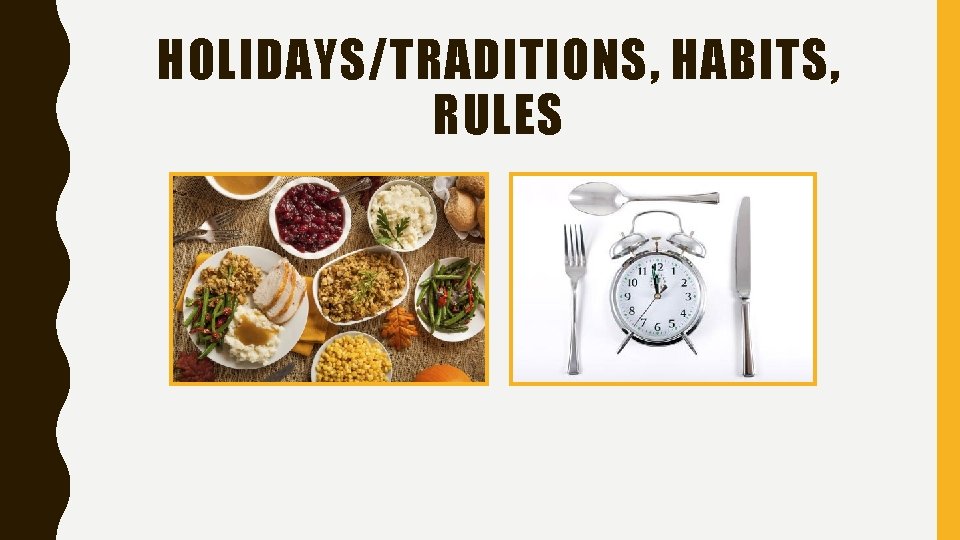 FOOD EATING INVENTORY 1 What is the one