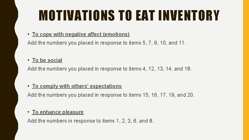 FOOD EATING INVENTORY 1 What is the one