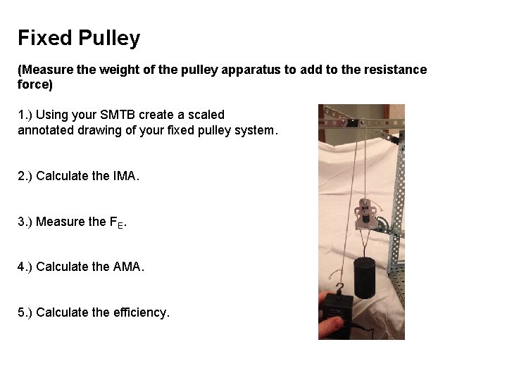Simple Machine Test Bed Investigation Resistance Force We