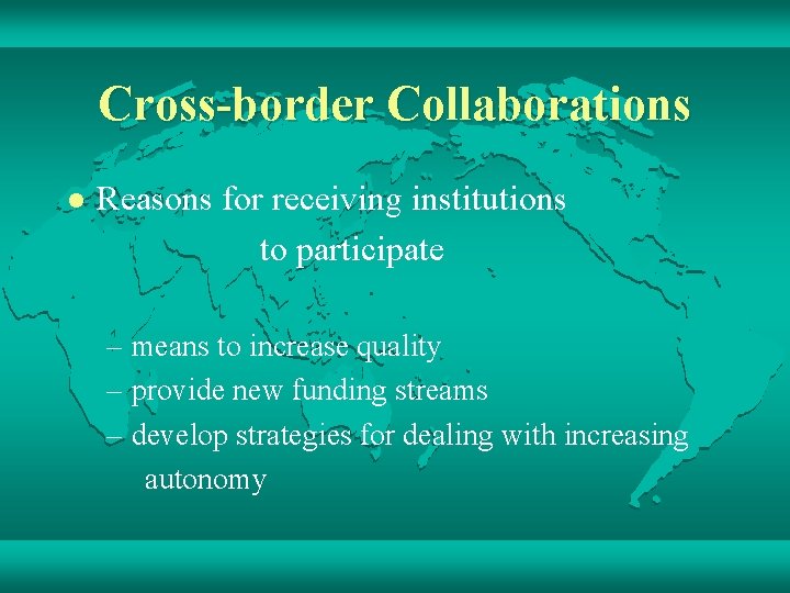 New Opportunities for Higher Education Collaborations across borders