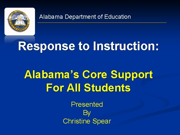 Alabama Department of Education Response to Instruction Alabamas