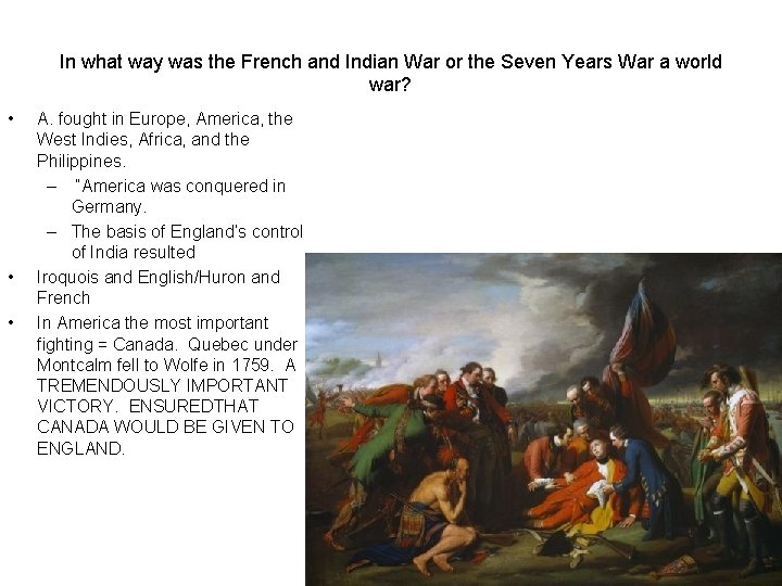 French and Indian War Or Seven Years War