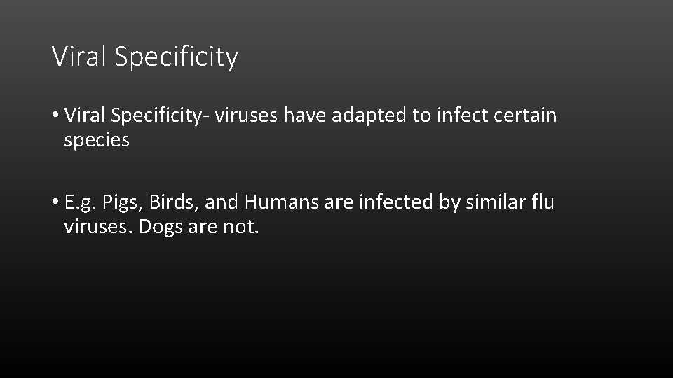 Virus Tiny nonliving particles Greek for poison Big