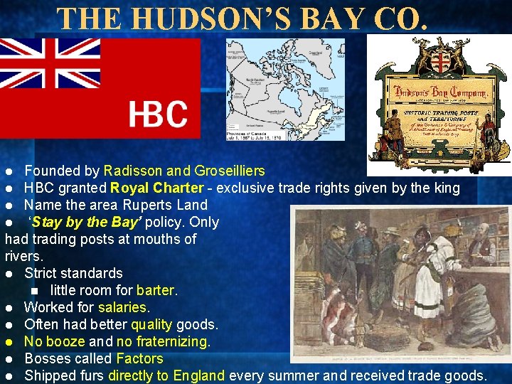 THE NORTHWEST TO 1870 The HBC NWC Native