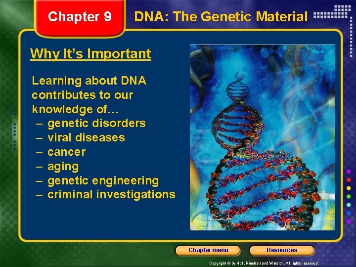Chapter 9 DNA The Genetic Material Why Its