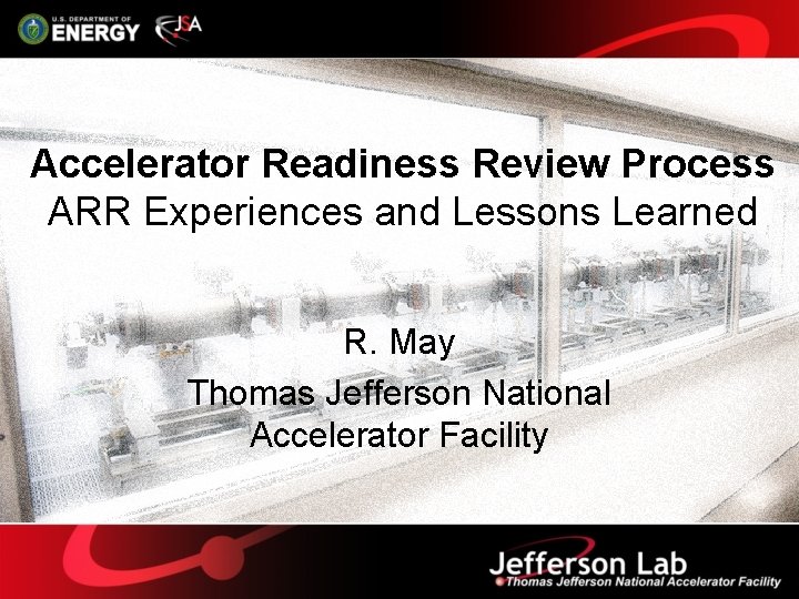 Accelerator Readiness Review Process ARR Experiences and Lessons