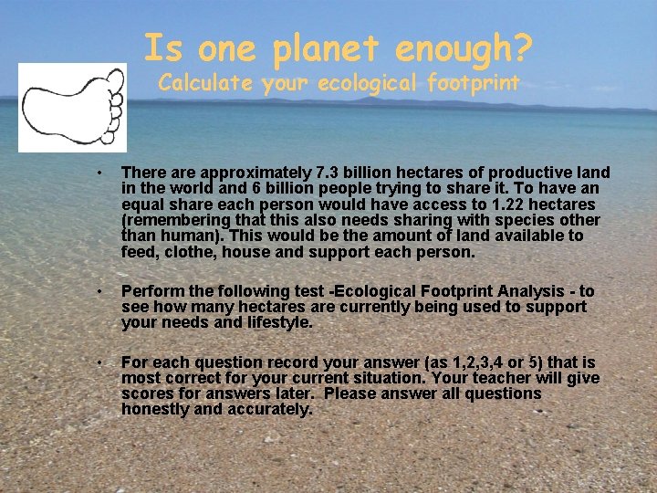 Is one planet enough Calculate your ecological footprint