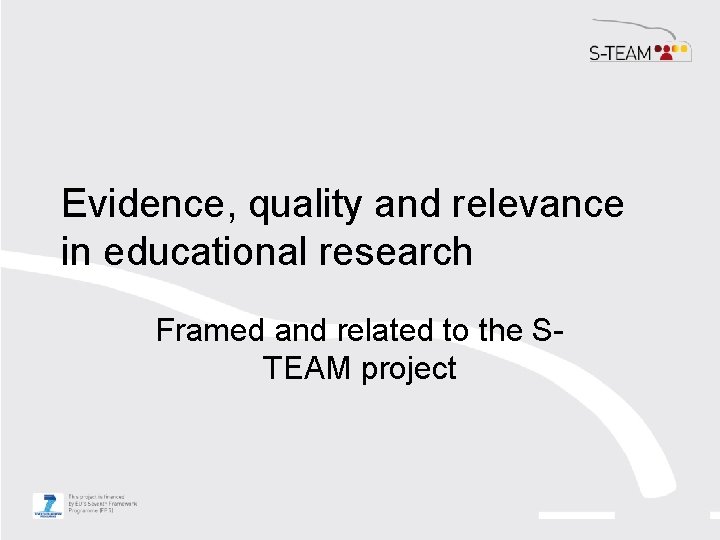 Evidence quality and relevance in educational research Framed
