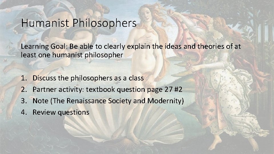 Humanist Philosophers CHY Lesson 12 Humanist Philosophers Learning