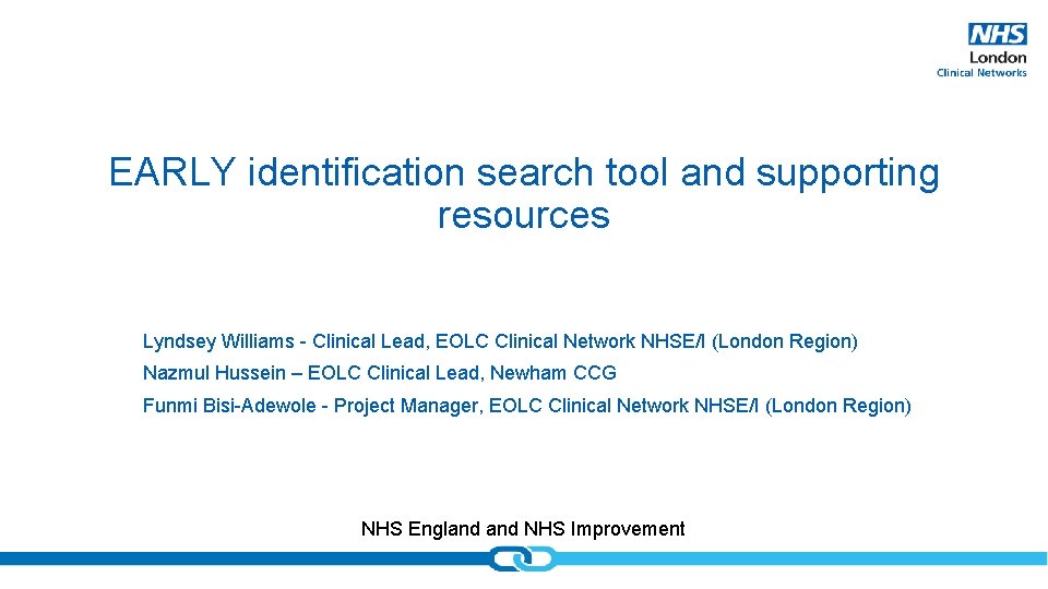 EARLY identification search tool and supporting resources Lyndsey
