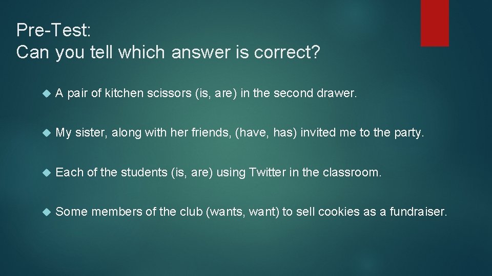 PreTest Can you tell which answer is correct